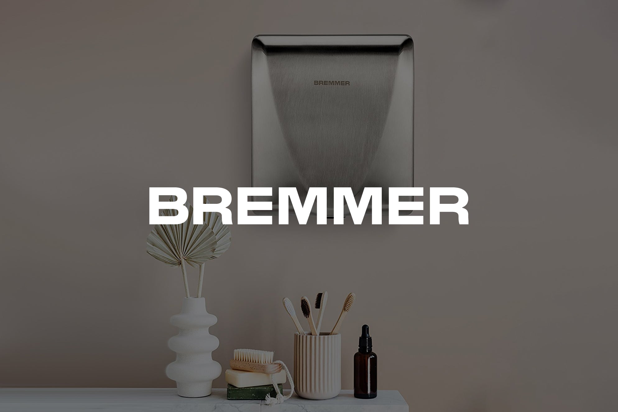 Bremmer Products – Bremmer Hand Dryers